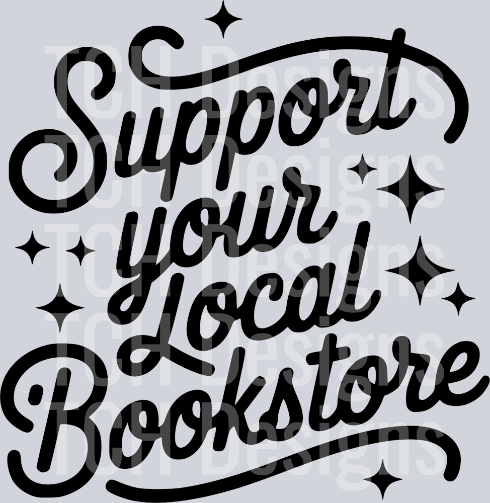 SUPPORT YOUR LOCAL BOOKSTORE – TCH Designs